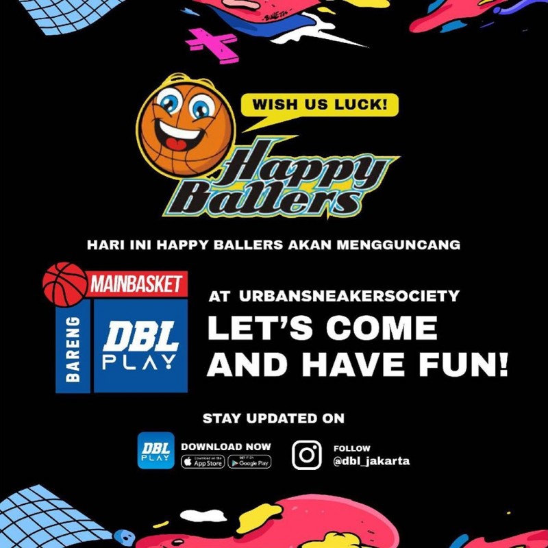 Happy Ballers Turut Ramaikan Mainbasket 3X3 Bareng DBL Play Hari Ini ...
