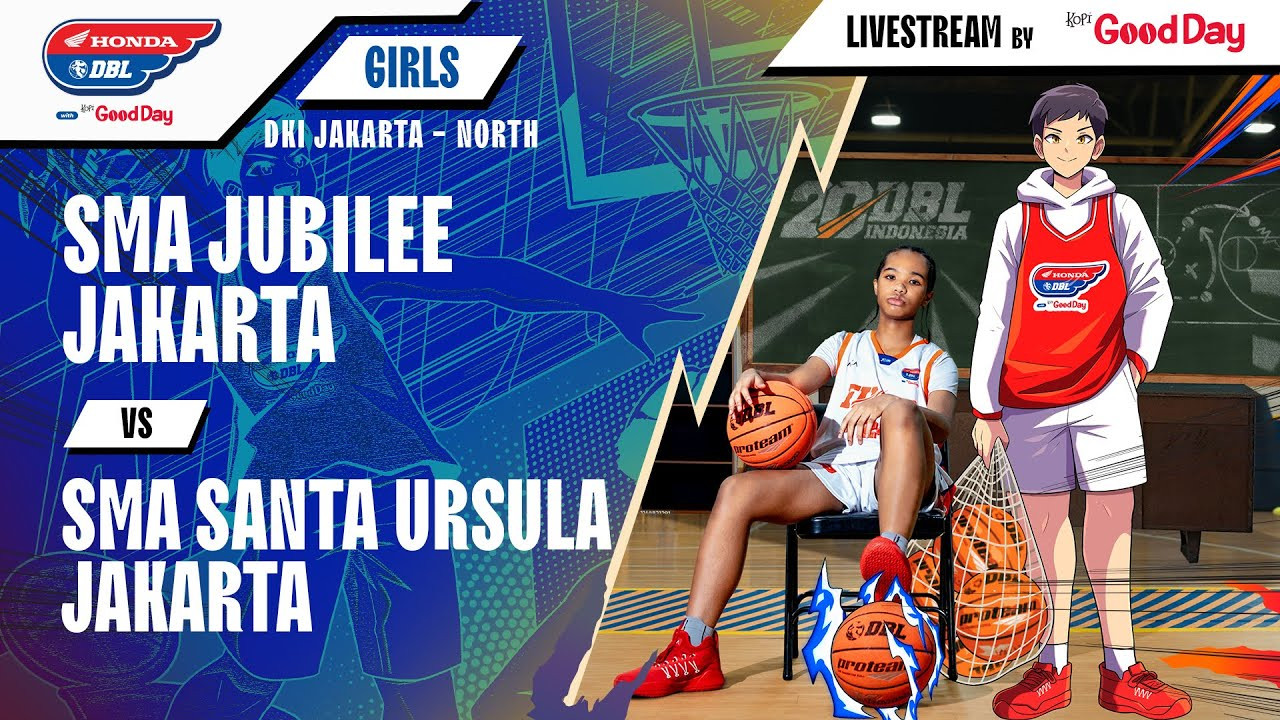 Jadwal dan Link Livestream DBL North & Central Jakarta Hari Ini 2 ...