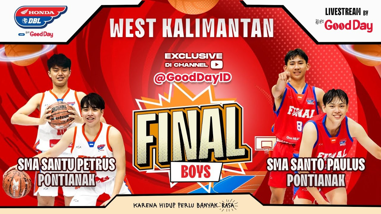 Preview dan Link Live Streaming Final Putra DBL West Kalimantan 2024 ...